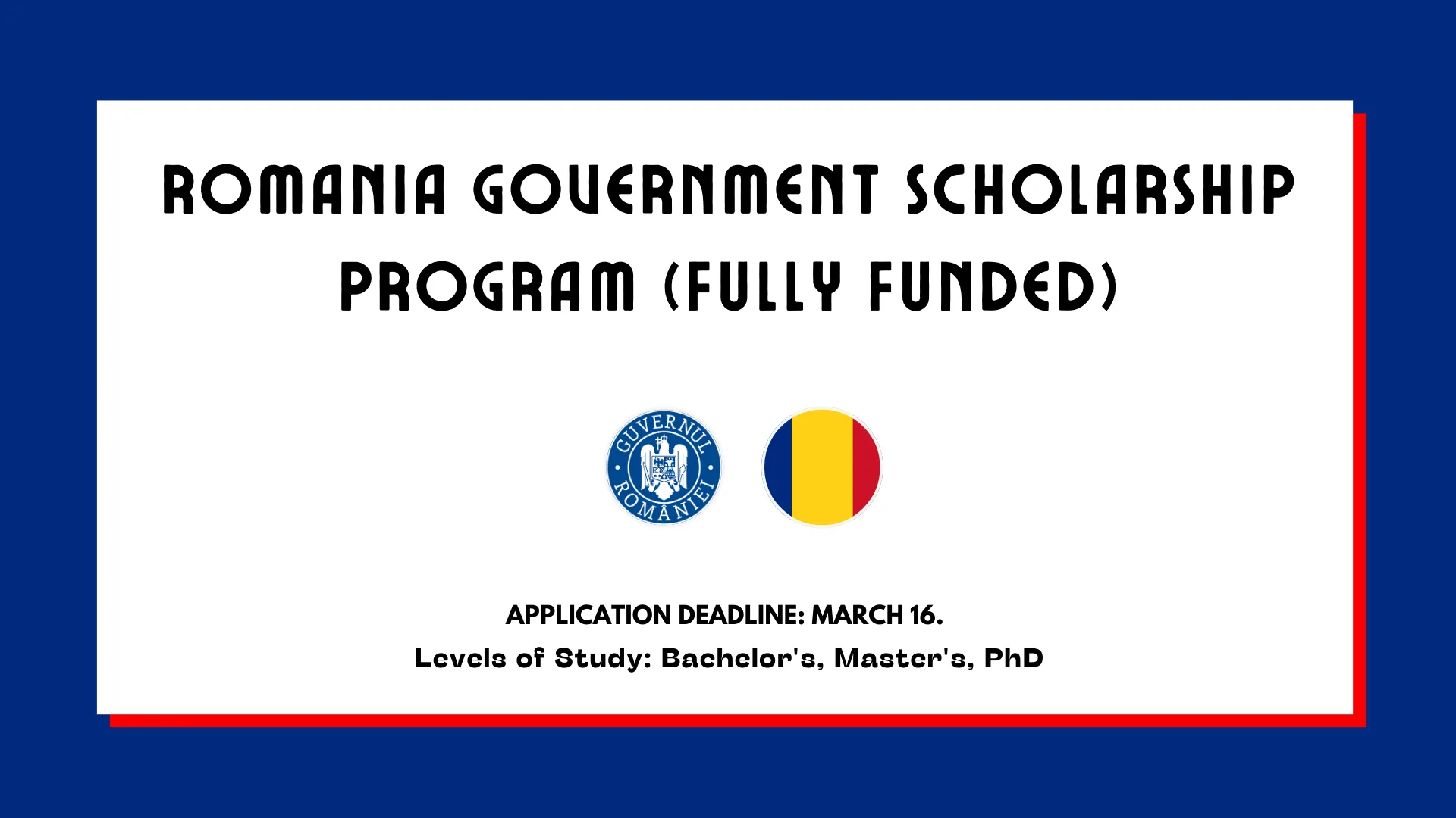 Romania Government Scholarship Program (Fully Funded) - GrabScholarships
