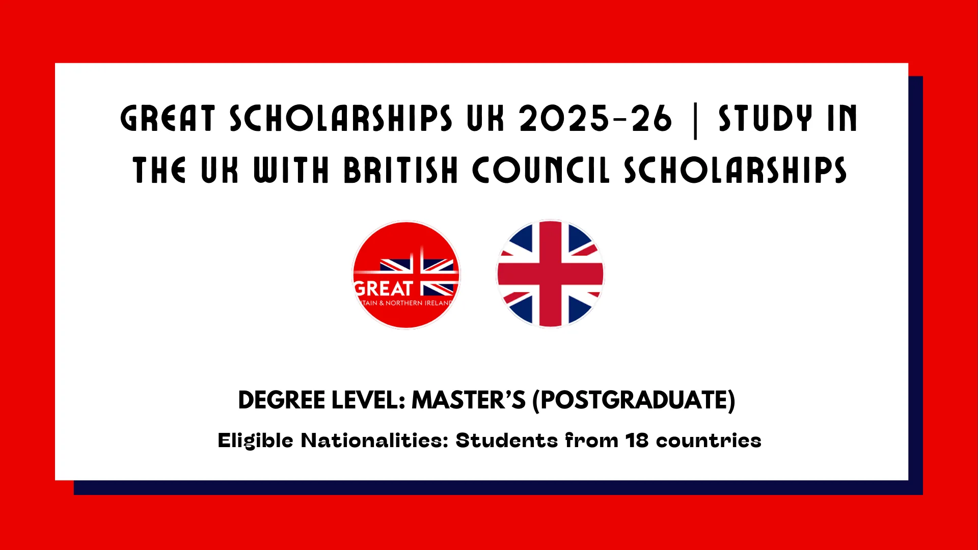 GREAT Scholarships UK 2025-26 | Study in the UK with British Council ...