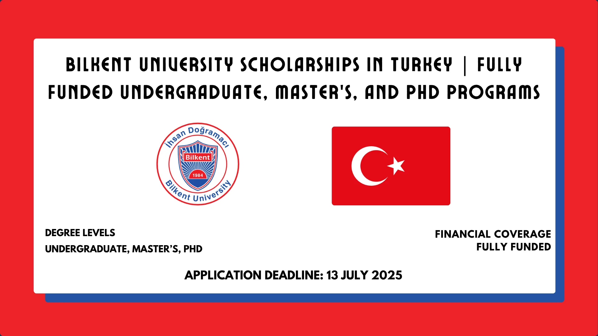 Bilkent University Scholarships 2025-26 in Turkey | Fully Funded Undergraduate, Master’s, and ...