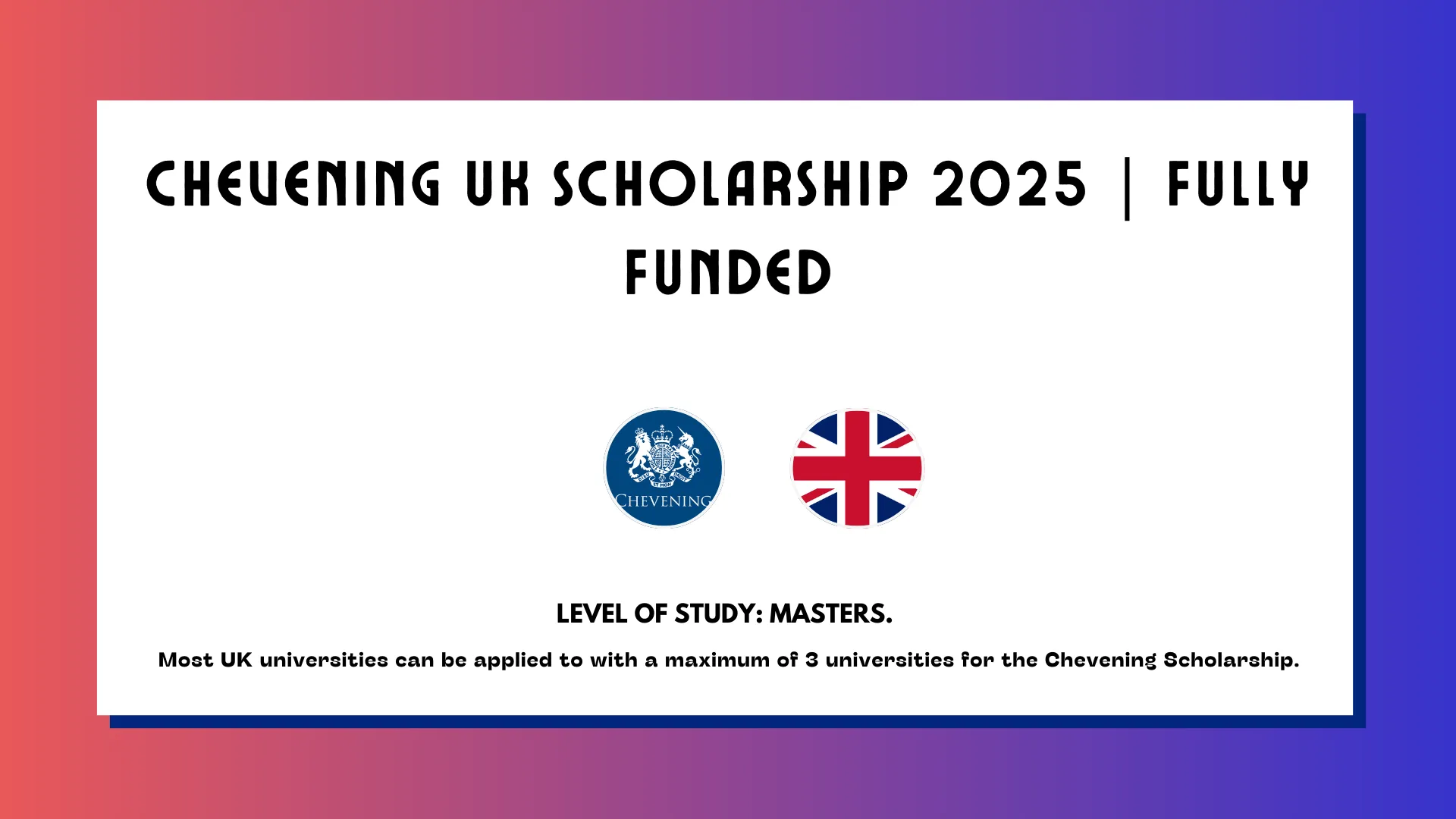 Chevening UK Scholarship 2025 | Fully Funded - GrabScholarships