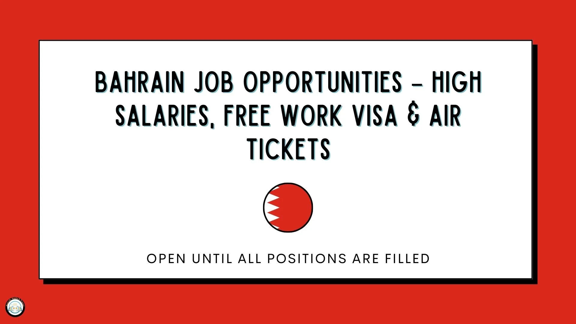 Bahrain Job Opportunities – High Salaries, Free Work Visa & Air Tickets ...